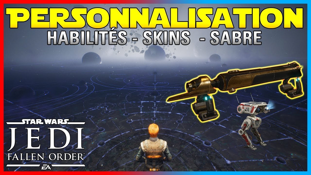 Toutes les habilités + Personnalisation (Sabre & Skins) | Jedi: Fallen ...