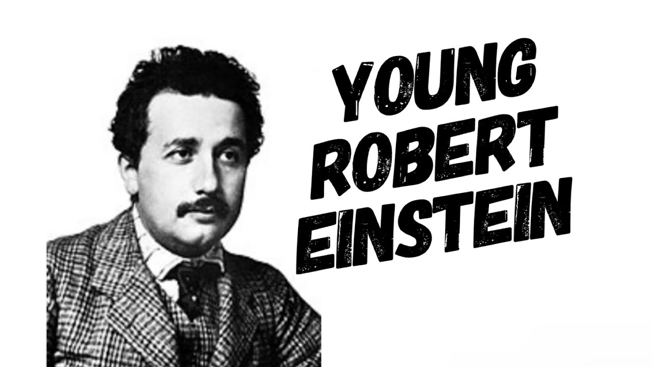 ROBERT EINSTEIN - YouTube