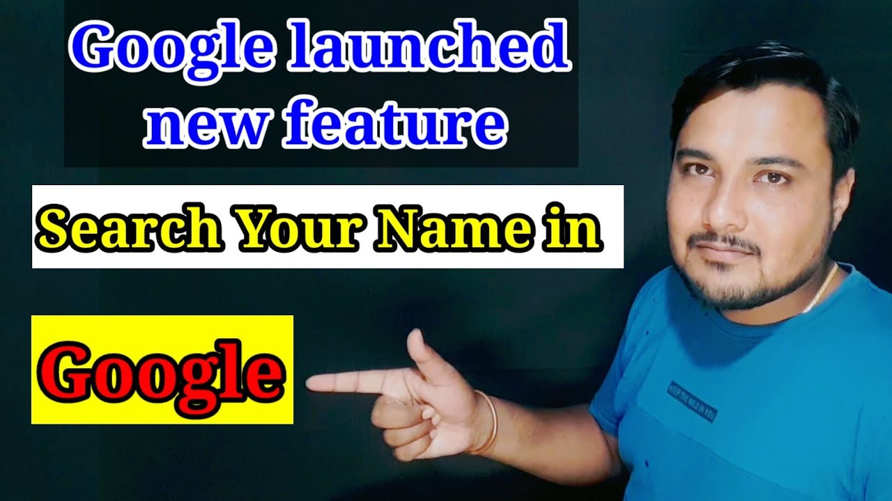 Search Your name in Google, Best latest feature of Google, Add me to ...