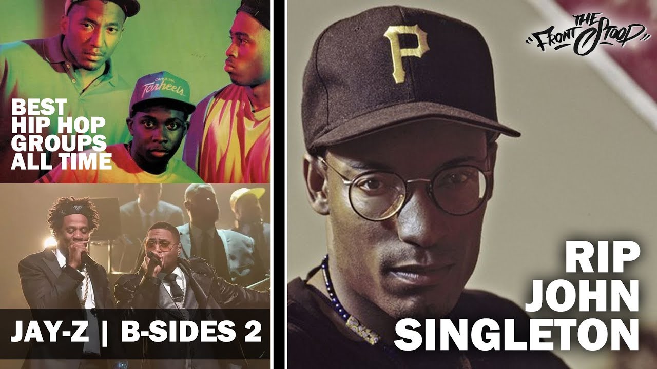 Best Hip Hop Groups of All Time | Jay-Z talks Gentrification | Remembering John Singleton - YouTube