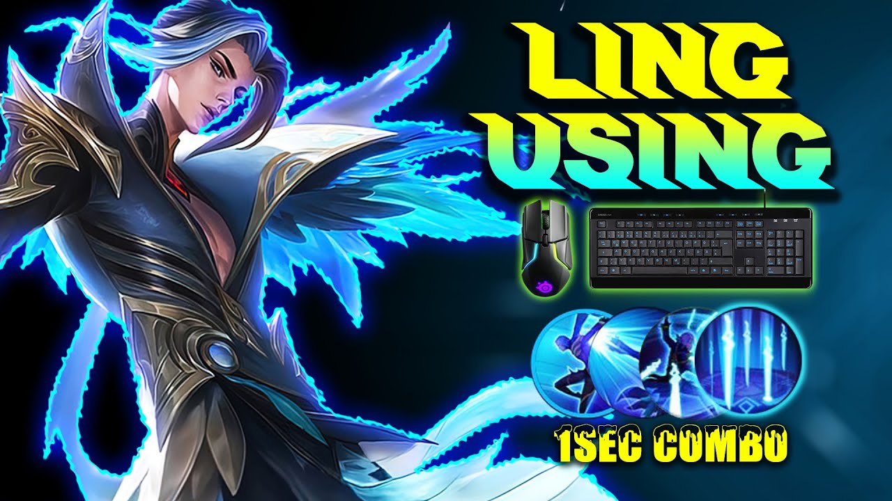 LING SKILL COMBO USING MOUSE & KEYBOARD | MLBB - YouTube