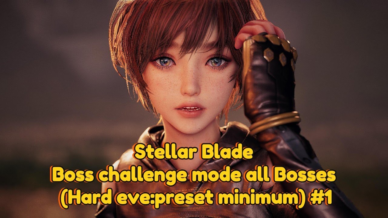 스텔라 블레이드 Stellar Blade - 보스챌린지모드 모든보스 Boss challenge mode all Bosses ...