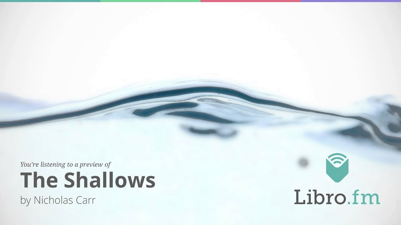 The Shallows: What the Internet Is Doing to Our Brains by Nicholas Carr ...