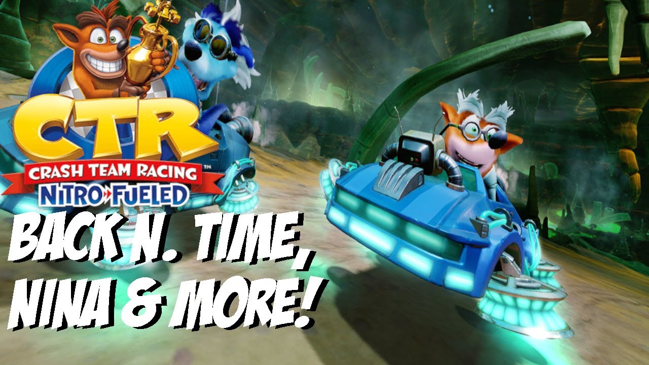 Crash Team Racing Nitro Fueled: Back N.Time Grand Prix, Nina Cortex ...