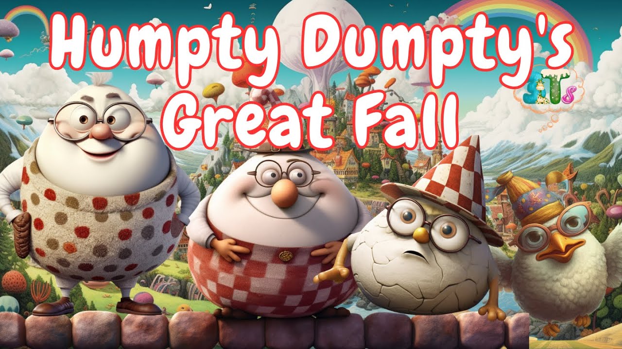 Humpty Dumpty's Great Fall - 3Ts Stories For Kids - YouTube