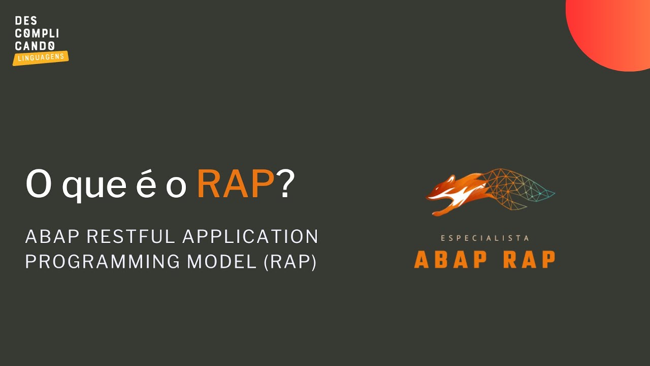 O que é o Modelo de Programação ABAP RAP? ABAP RESTful Application ...