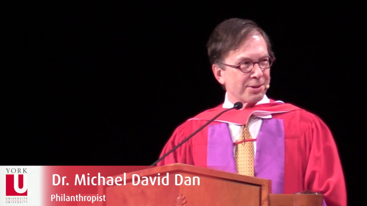 Dr. Michael Dan | Honorary Doctor of Law Address | York University ...