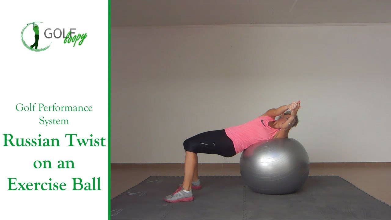 Golf Strength Exercise - Russian Twist on an Exercise Ball - YouTube