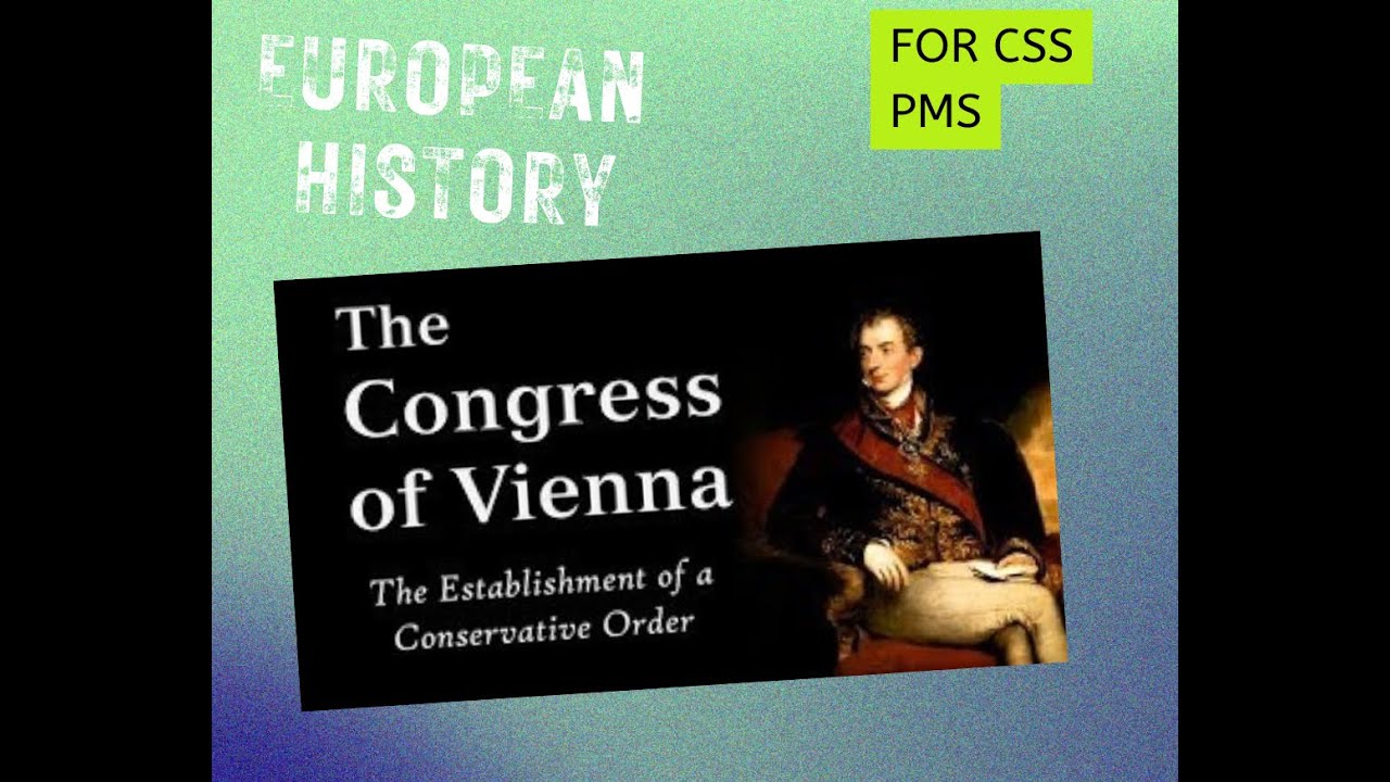 Lec 3 Congress of Vienna and Metternich System 1815 to 1848 in European ...