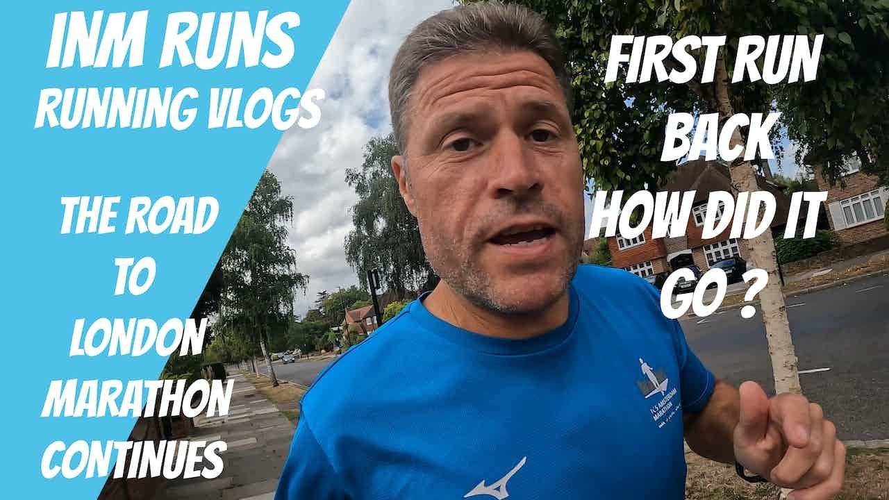 The road to London Marathon continues/first run back how did it go ...