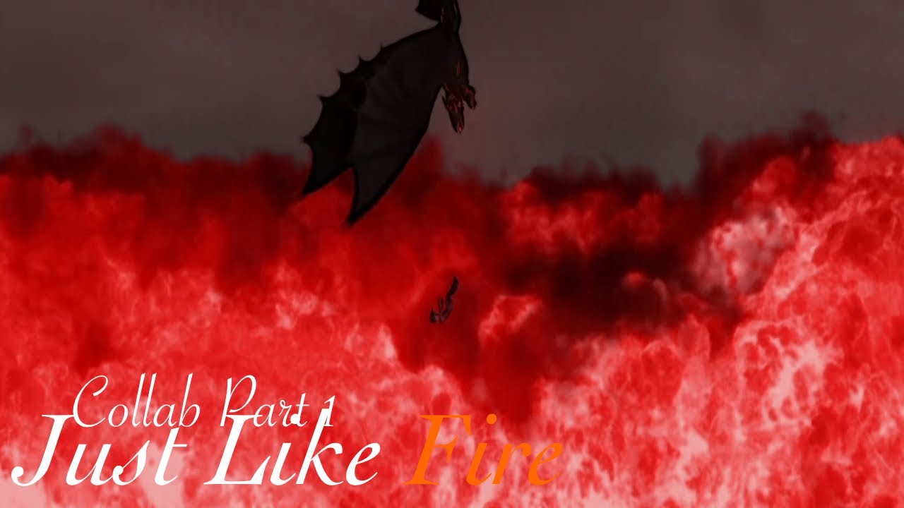 HTTYD// Just Like Fire ~ Collab Part 1 for ⁠@EverlastingSky23 - YouTube