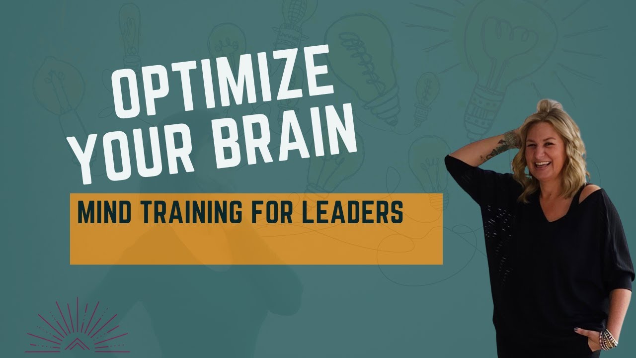 Build a Stronger Brain - Mind Training for Leaders - YouTube