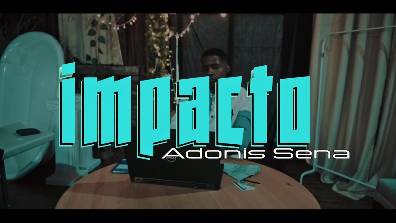 impacto - Adonis Sena (Video Oficial) - YouTube