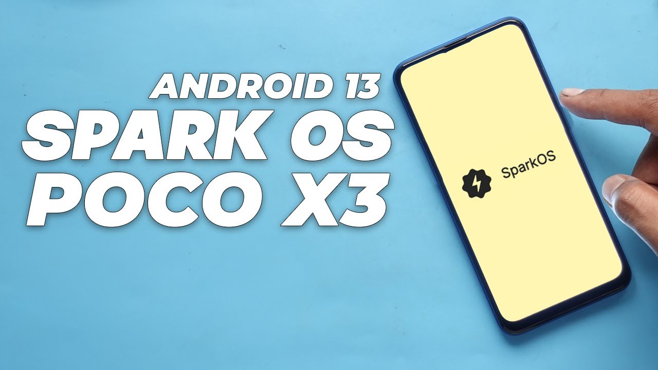 Spark OS Android 13 For POCO X3 Smooth UI Performance | Rom For Gaming ...