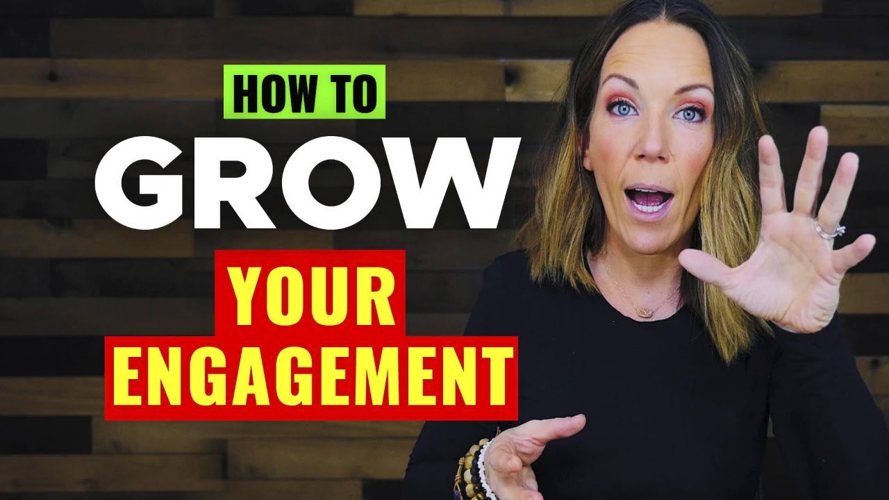 How To GROW Your Engagement - YouTube