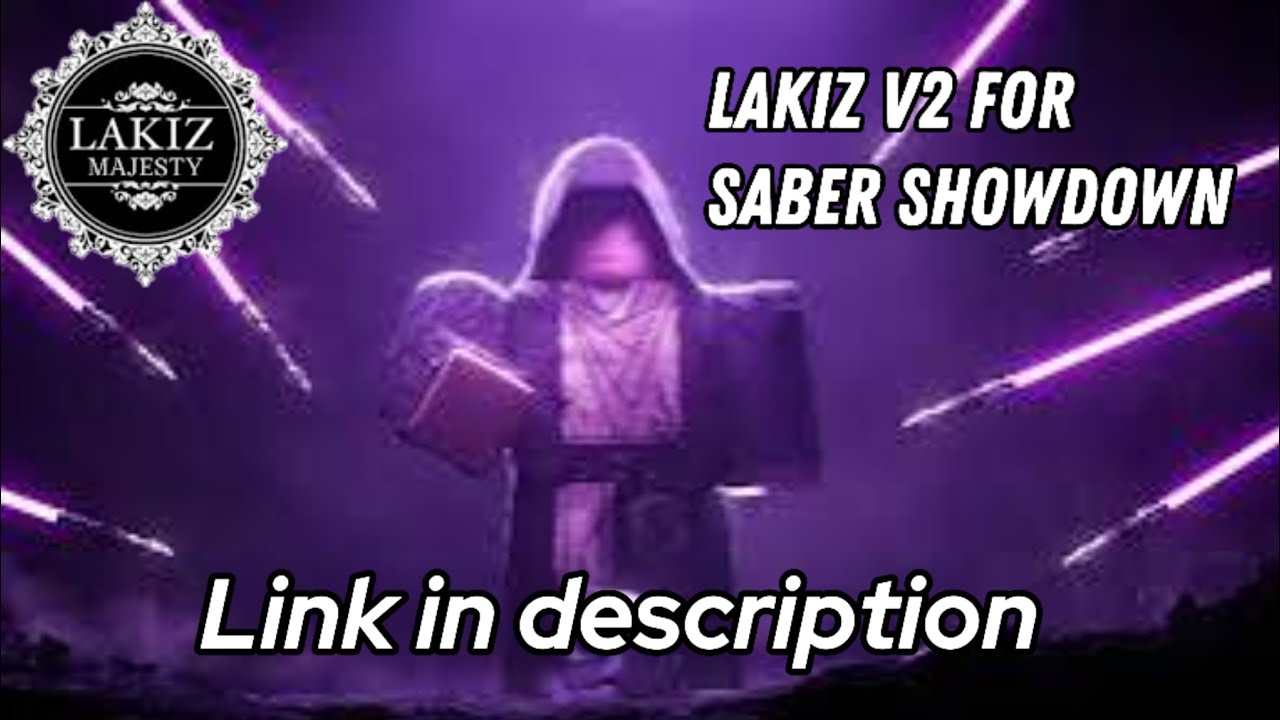 Saber Showdown best script updated (Lakiz v2 New link) - YouTube