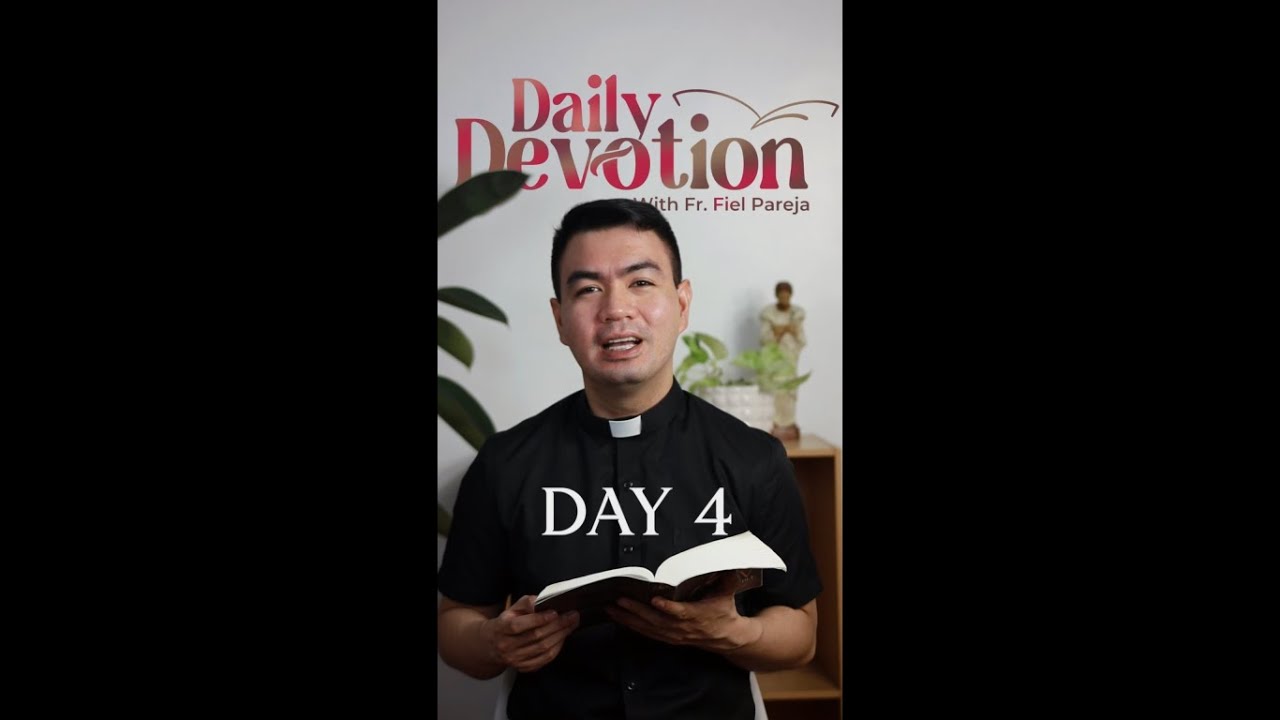 DAY 4: Daily Devotion with Fr. Fiel Pareja | Season 2 - YouTube