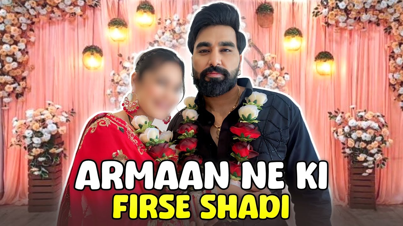 Armaan ne ki firse shadi - YouTube
