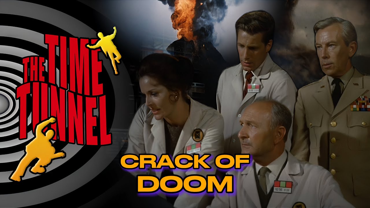 Crack of Doom • Episode Clip • The Time Tunnel - YouTube