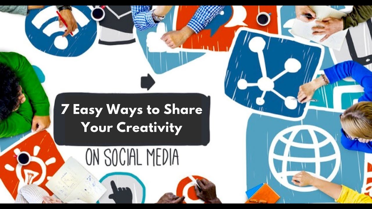 Social Media Marketing for Artists | 7 Ways to Share Your Creativity ...