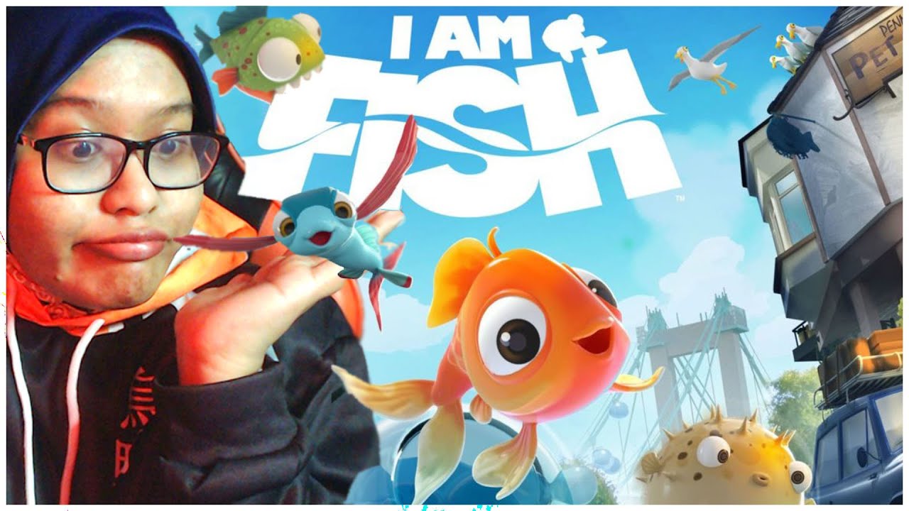 Live Saya Kan Ikan!! | I Am Fish #1 - YouTube
