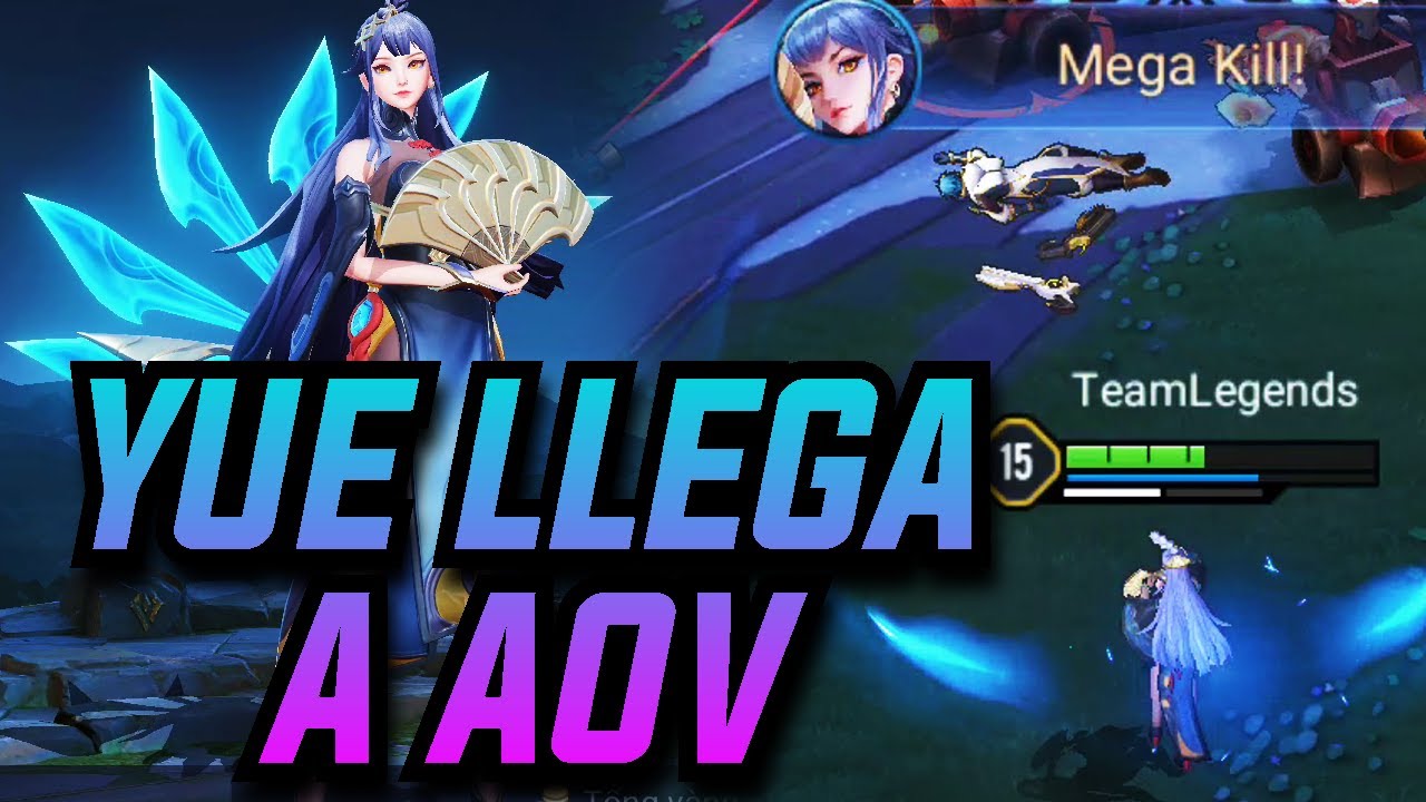 EL NUEVO HÉROE YUE ¿CUÁNDO LLEGA Y QUE TAN BUENA ES? | ARENA OF VALOR ...