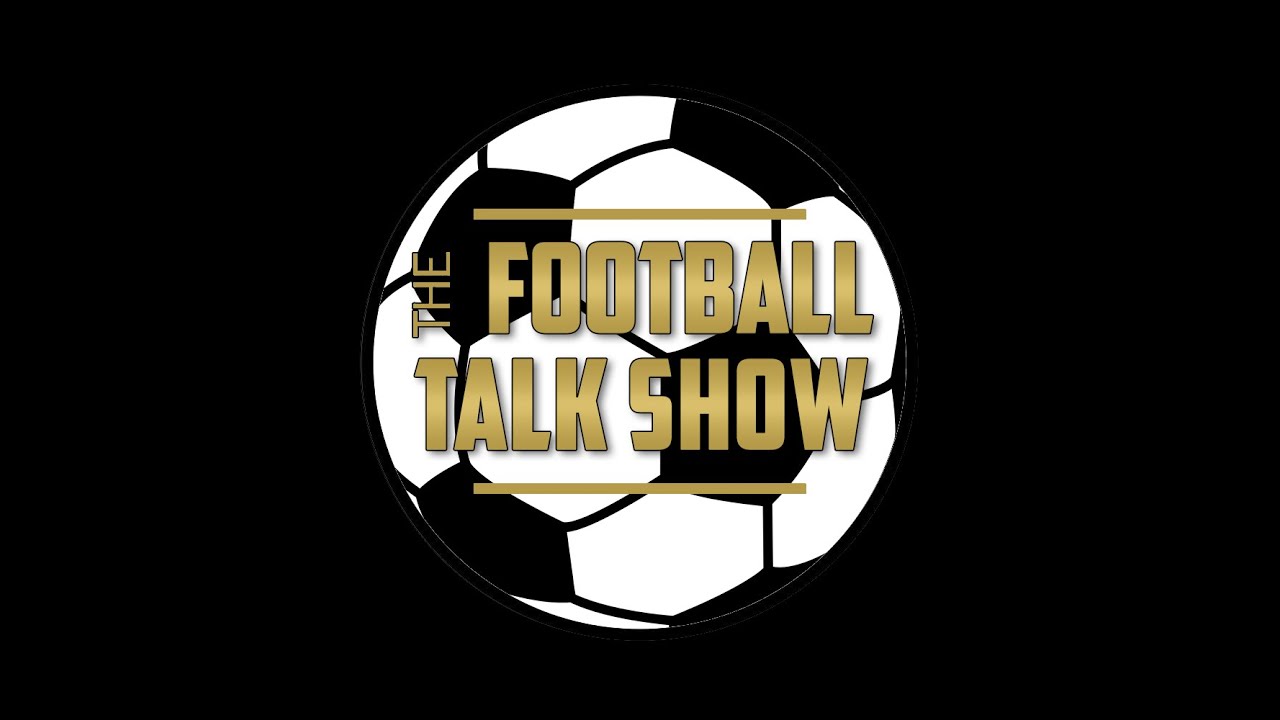 Episode 2 of The Football Talk Show - YouTube