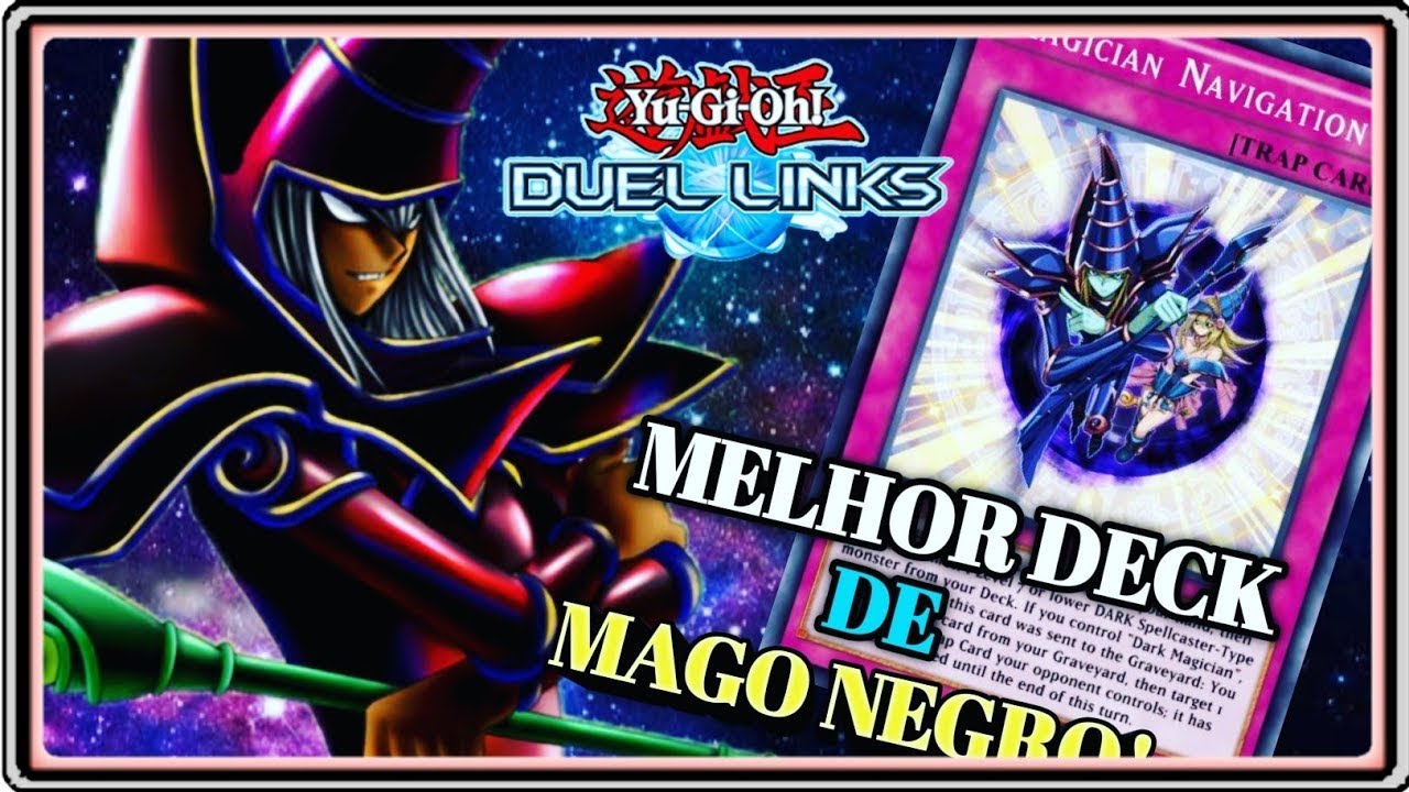 MELHOR DECK DE MAGO NEGRO YU GI OH! DUEL LINKS! #08 - YouTube