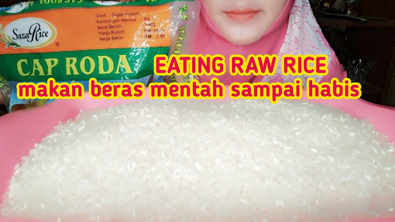ASMR RAW RICE EATING SOUNDS, MAKAN BERAS MENTAH CAP RODA SAMPAI HABIS ...