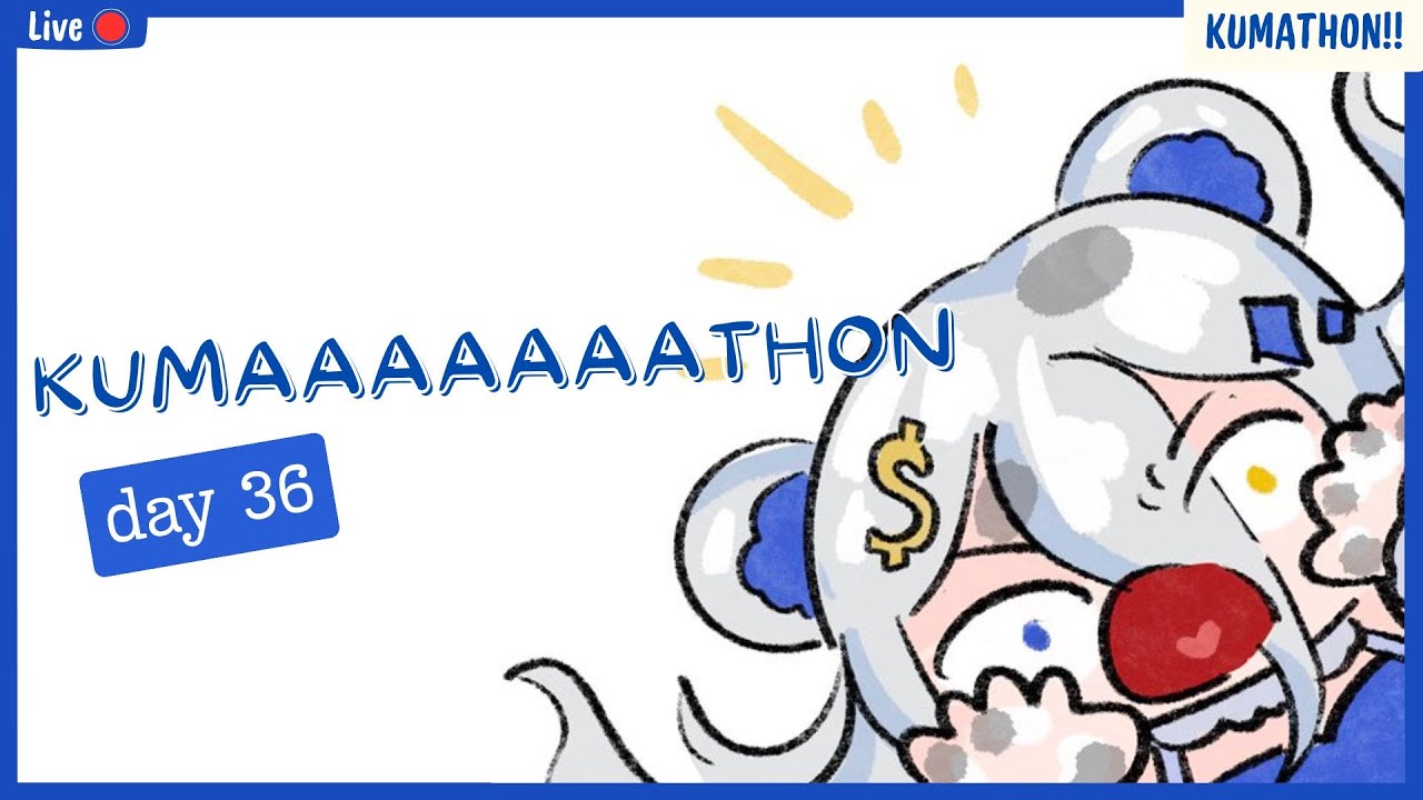 【KUMATHON 】Day 36 part 1 aku mau moleeeeeeeeeee【Kuma Wang | NAWASENA ...