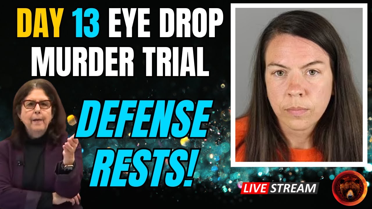 Eye Drop Poisoning Trial Day 13 | Jessy Kurczewski Accused of Murdering ...
