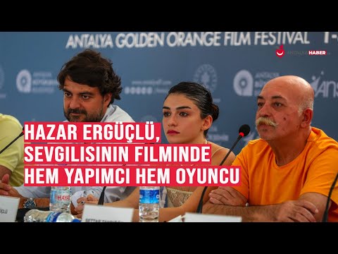 Hazar Ergüçlü, Sevgilisinin Filminde Hem Yapımcı Hem Oyuncu