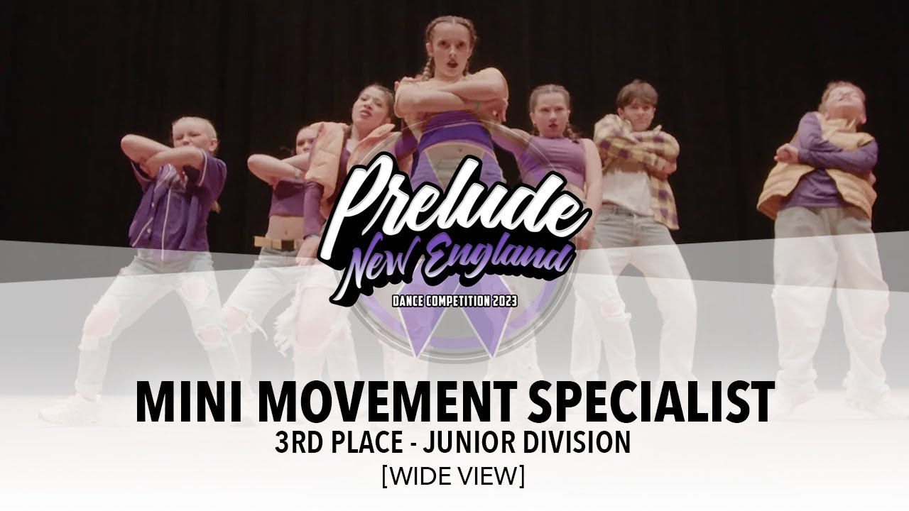 (3rd Place) Mini Movement Specialists [WIDE VIEW] || Prelude NE 2023 Jr ...
