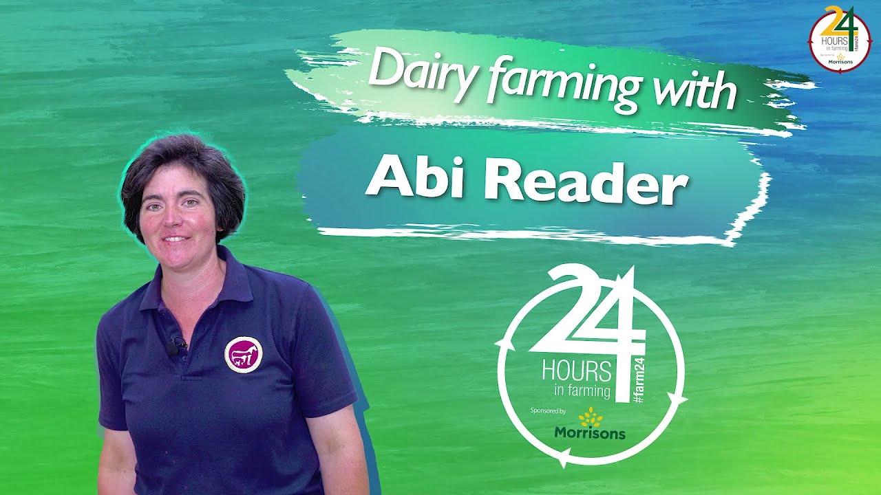 #Farm24 2021 - Dairy Farming with Abi Reader - YouTube