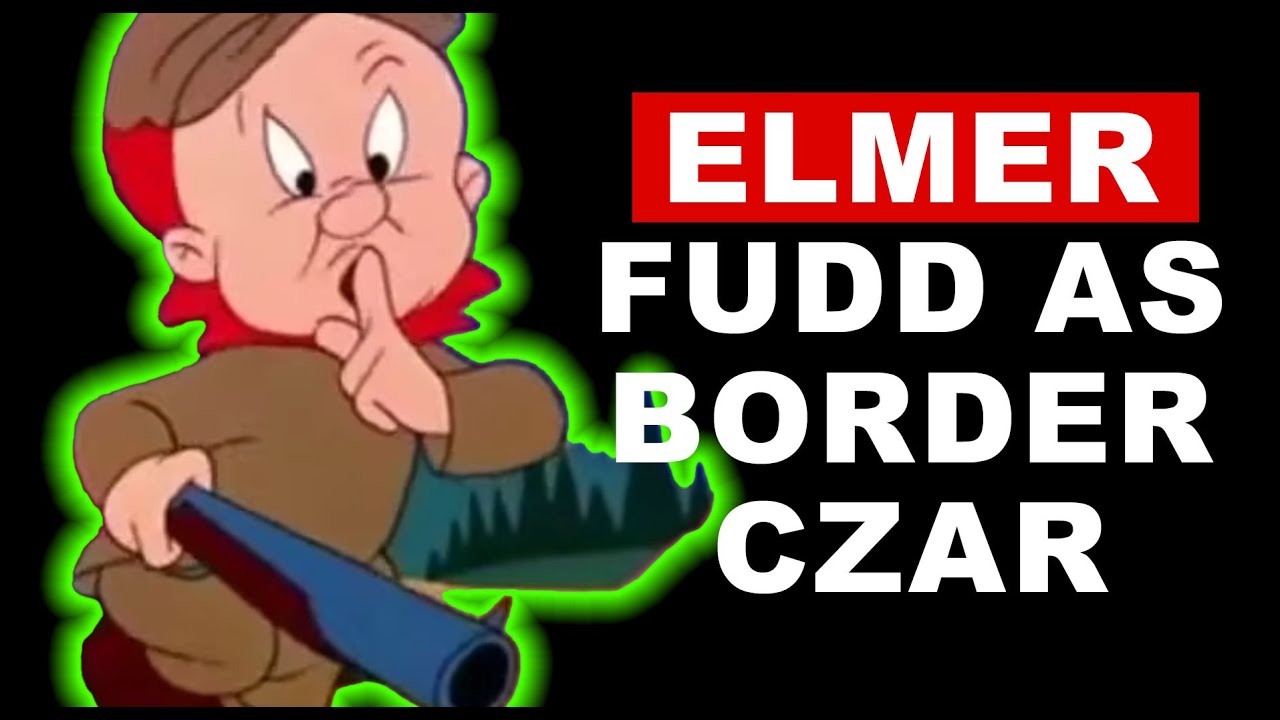 Elmer Fudd as the Border Czar (Tom Homan) - YouTube