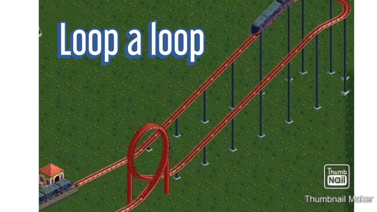 How to make a loop a loop from a monorail. OPEN RCT2 - YouTube