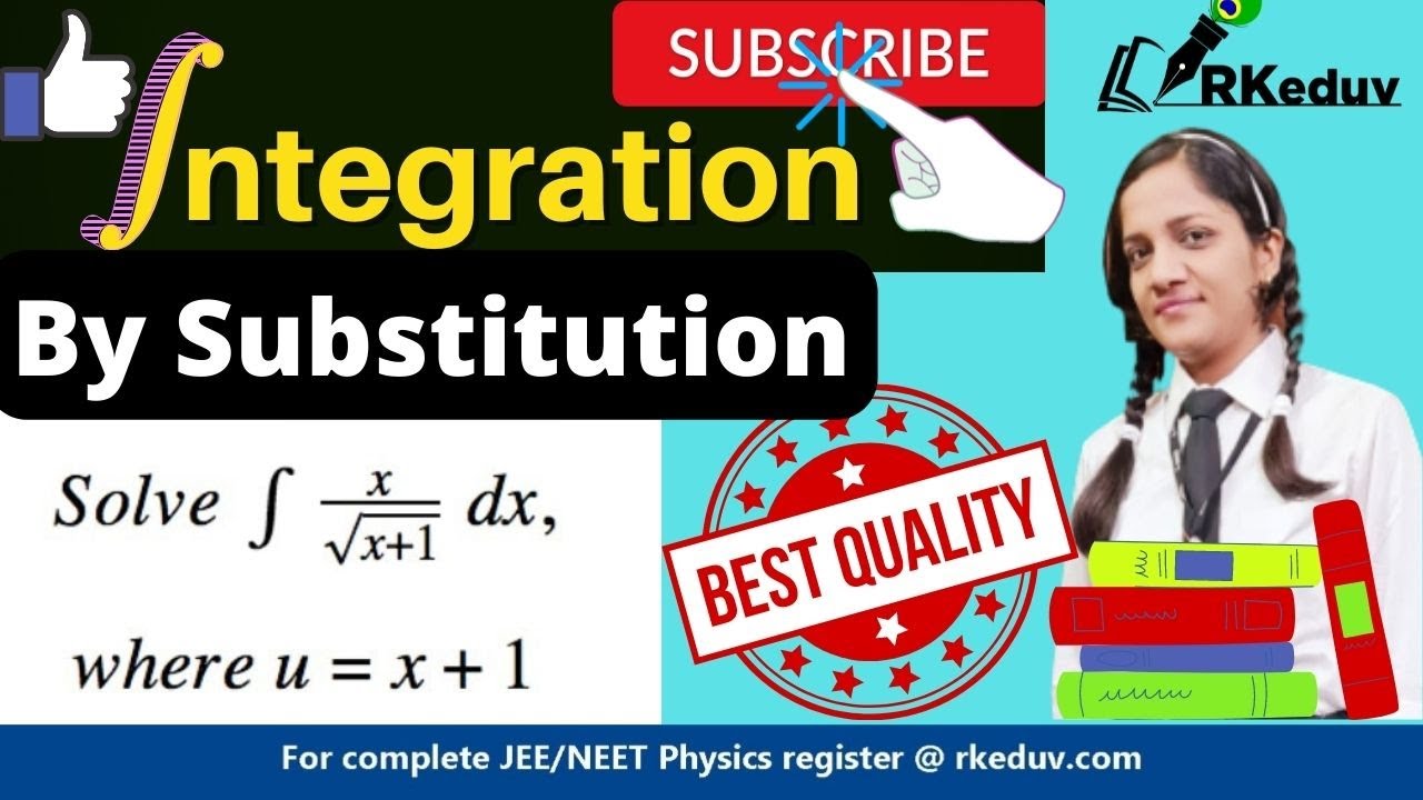 3| Integration| Integration by substitution| Physics| Class 11| Class ...