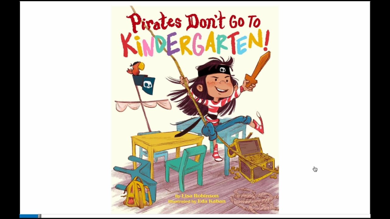 Pirates Don't Go To Kindergarten! | Creative Imagination | Read Aloud ...