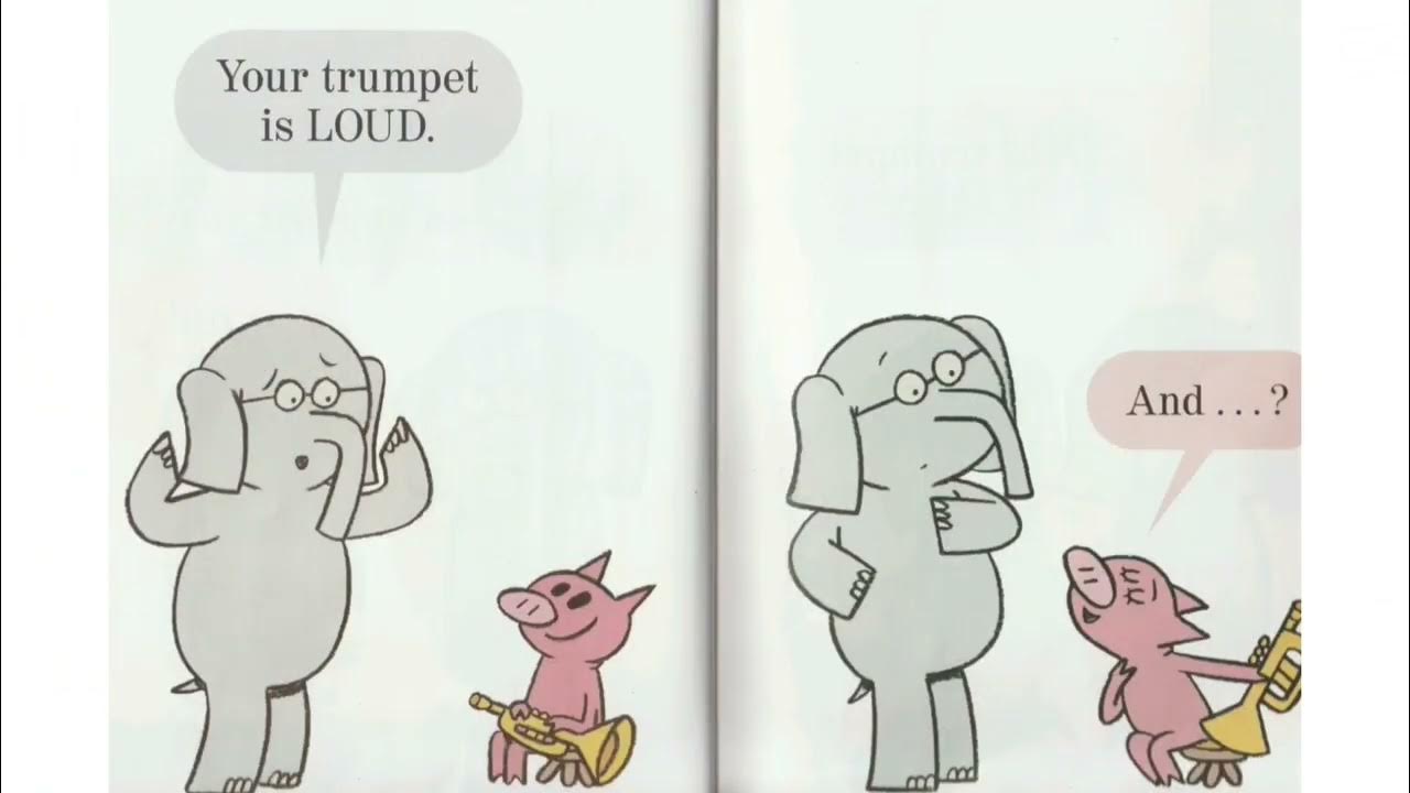 Lisent To My Trumpet - By MO Willems - Reading Aloud - YouTube