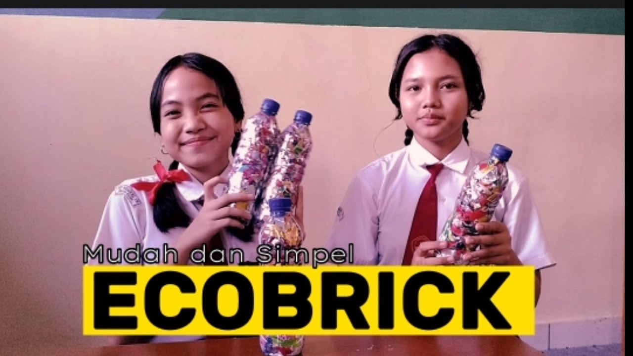Cara Mudah dan Cepat Membuat Ecobrick || SDN 15 Dauh Puri - YouTube