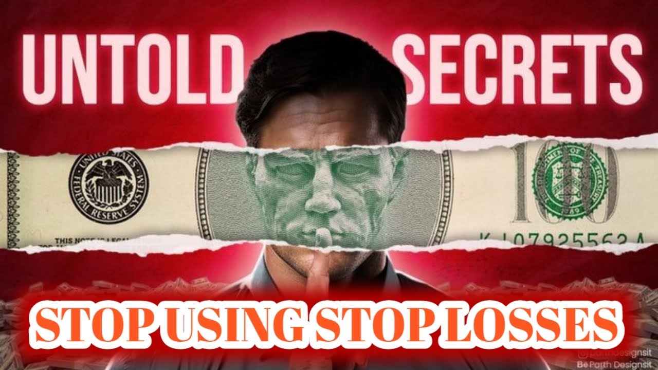 WHY YOUR STOP LOSSES ARE USELESS, DO THIS INSTEAD - YouTube