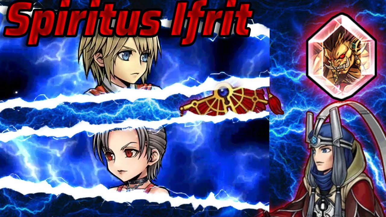 DFFOO Spiritus Ifrit Ticket Mission With Ace, Braska and Paine - YouTube