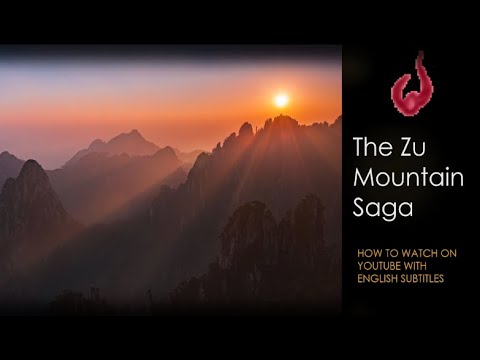 Zu Mountain Saga (watch the whole series in English subtitles AND in ...