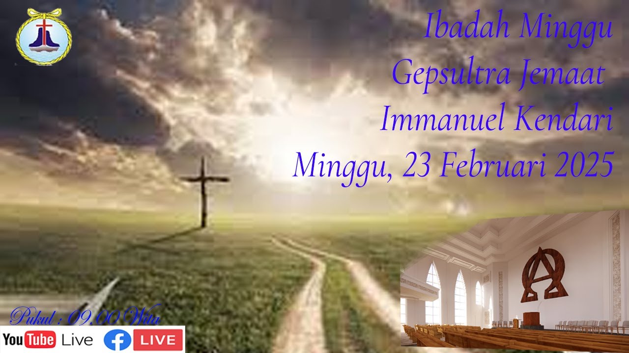 Ibadah Minggu 23 Februari 2025 Gepsultra Jemaat Immanuel Kendari - YouTube