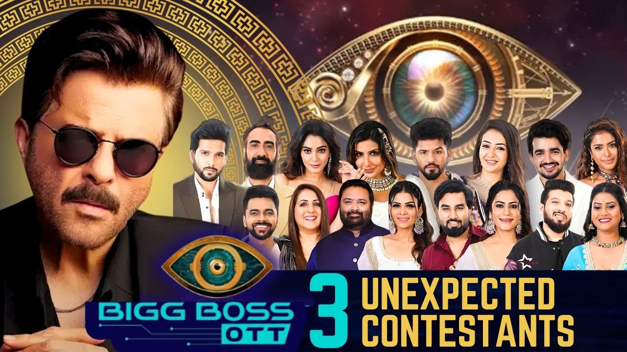 Bigg Boss OTT 3 Unexpected Contestants | Contestant Names Revealed ...