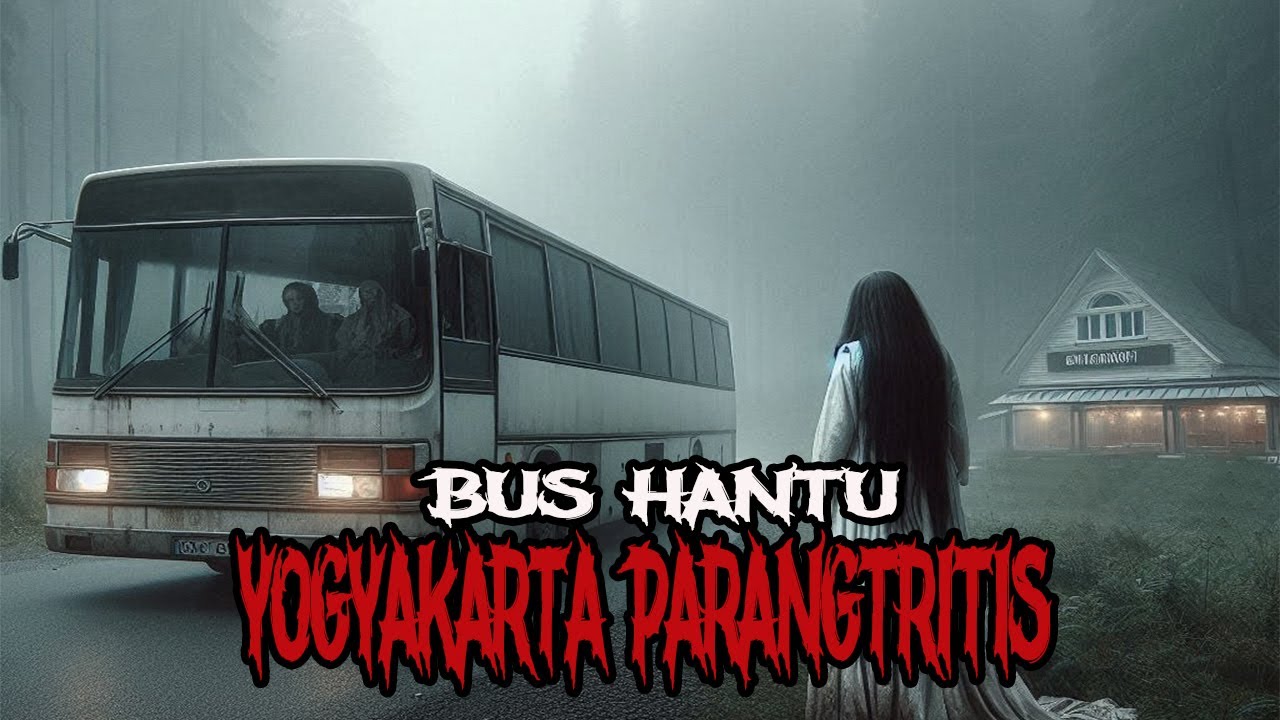 BUS HANTU YOGYAKARTA PADANGTRITIS - CERITA HOROR - KISAH HOROR - CERITA ...