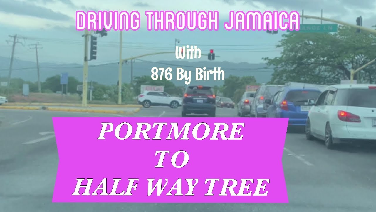 Portmore To Half Way Tree via I-95 | Mandela Highway and Molynes Road ...