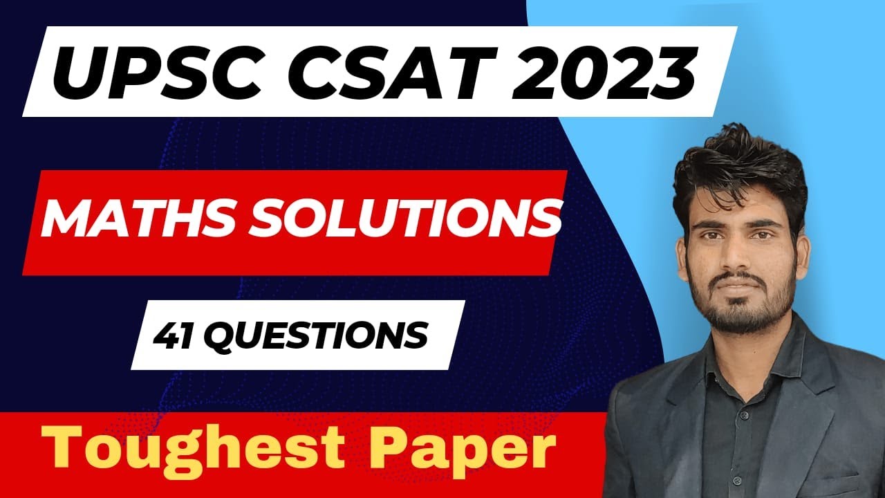 UPSC CSAT 2023 Paper Solution || Maths के सभी प्रश्नों की shortcut ...