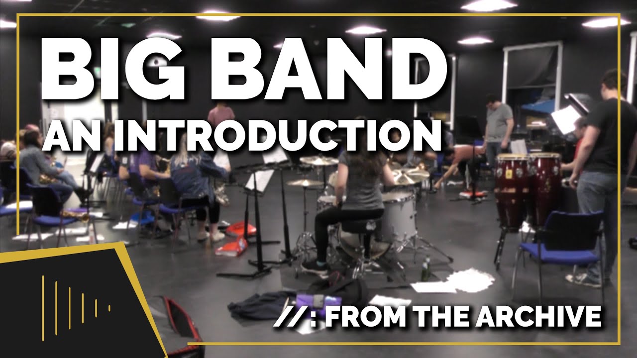 Big Band - An Introduction | FROM THE ARCHIVE - YouTube