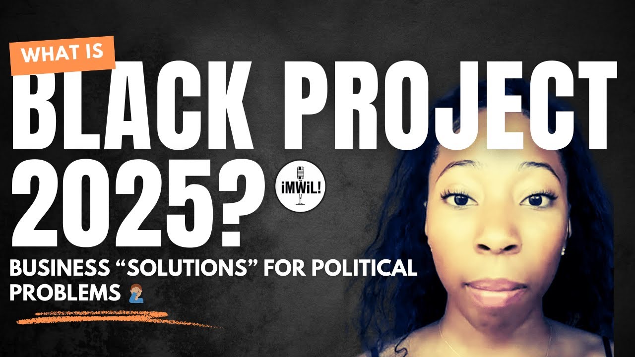 Let's Talk About Black Project 2025! - YouTube